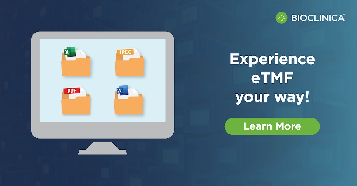 Experience eTMF your way